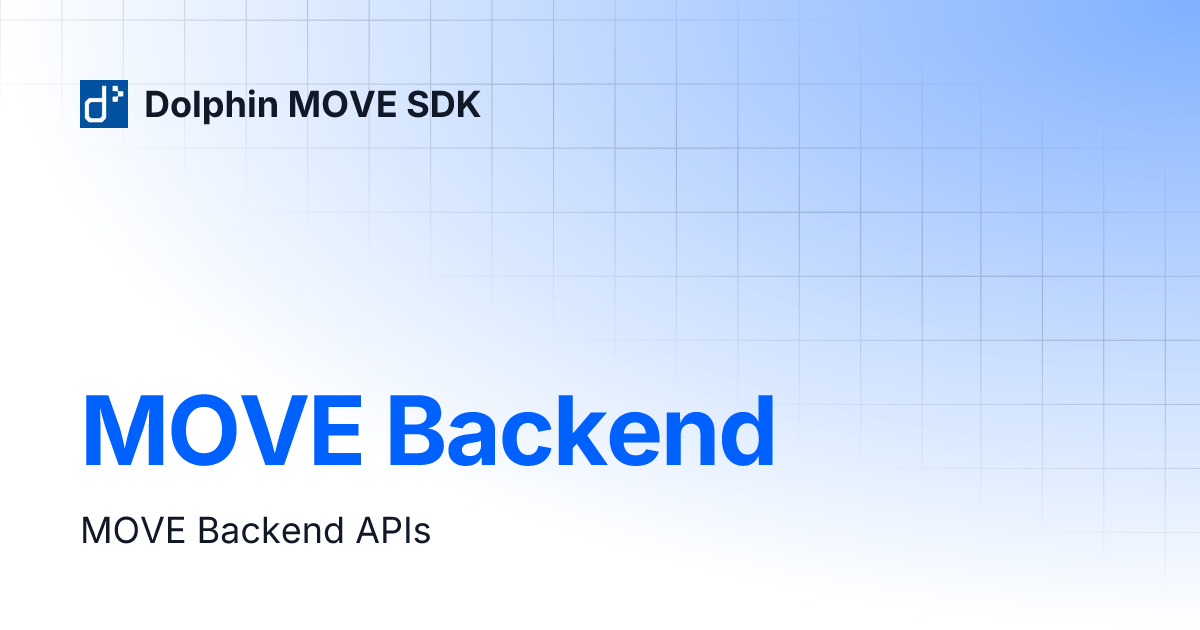 MOVE Backend | Dolphin MOVE SDK